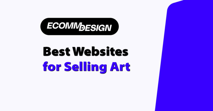 15 Best Websites for Selling Art Online in 2026 | eCommerce Website ...
