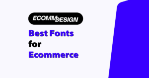 Best Fonts for Ecommerce Stores: What We Found from 10,000+ Designs ...