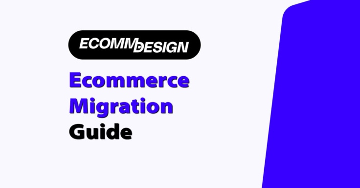 eCommerce Migration Guide – Best Practices for Moving Your Online Store | eCommerce Website ...