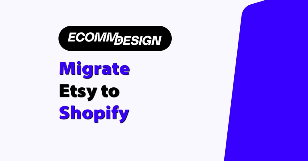 How to Migrate from Etsy to Shopify: Step-by-Step Guide with SEO Benefits | eCommerce Website ...