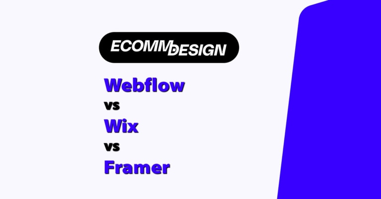 Webflow vs Wix vs Framer 2025: Which Is Best for Ecommerce Design? | eCommerce Website Design ...