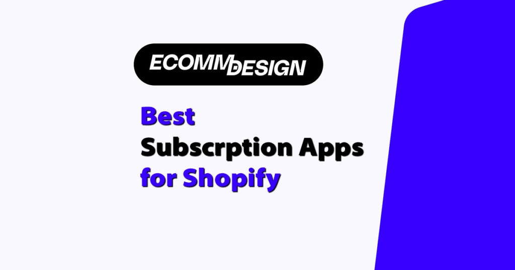 Best Subscription Apps for Shopify in 2026 | eCommerce Website Design ...
