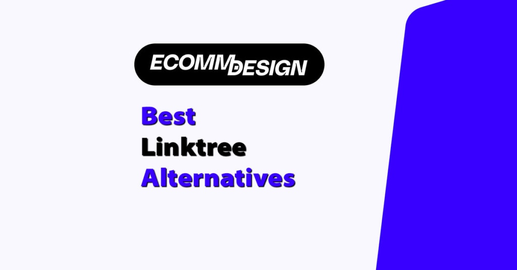 Best Linktree Alternatives To Try In 2026 Ecommerce Website Design