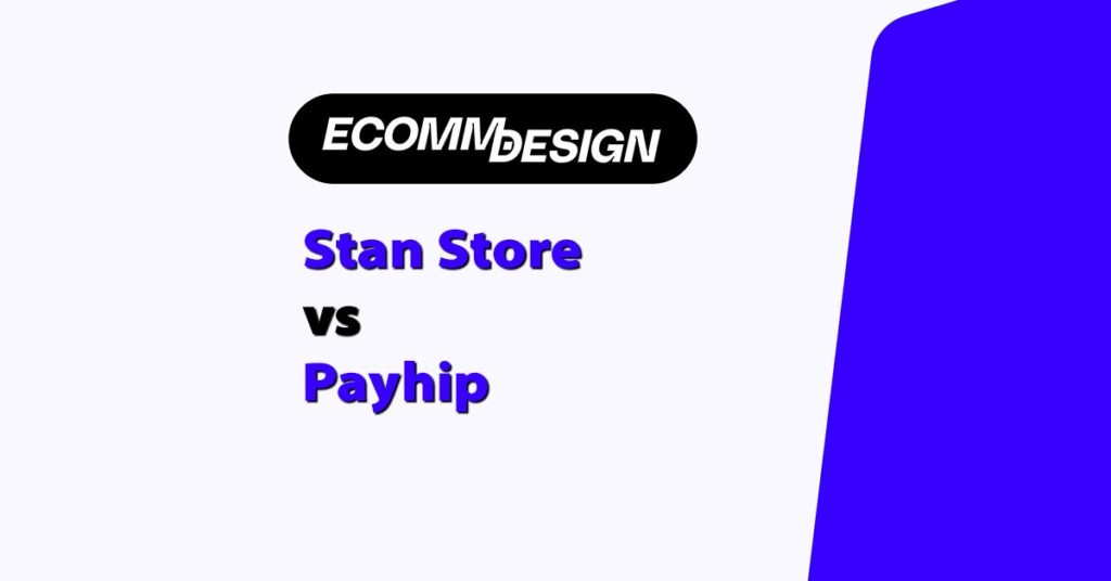 Stan Store vs Payhip: Which Platform Is Best for Selling Digital ...